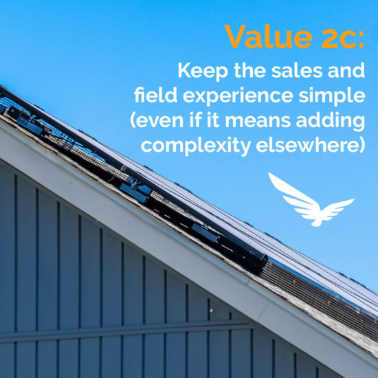 Value 2c: Keep the sales and field experience simple - Blue Raven Solar